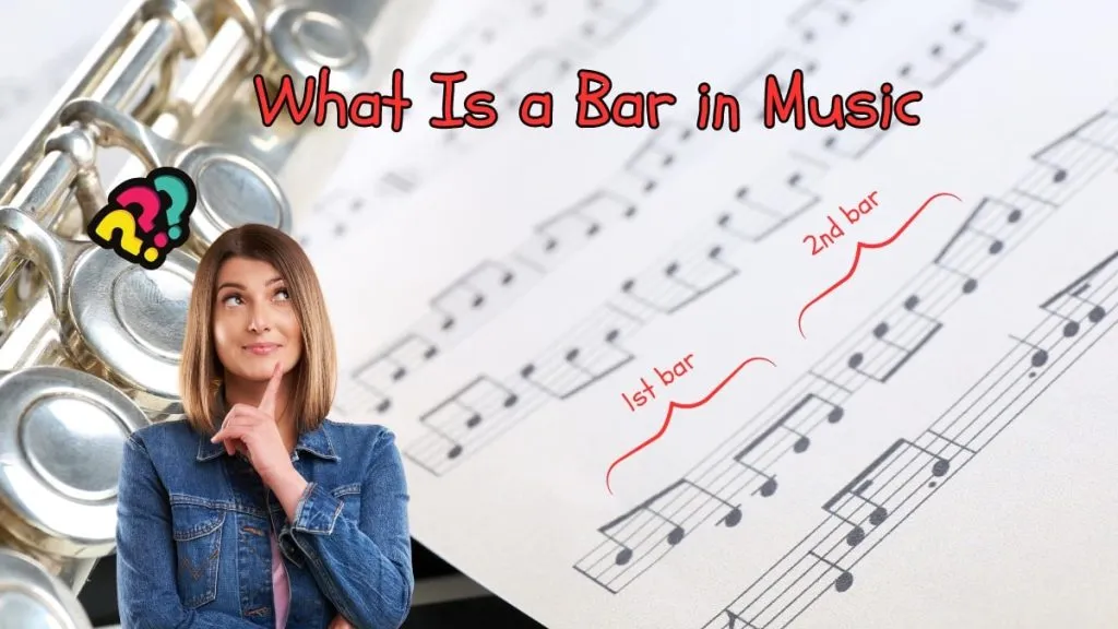 What Is a Bar in Music? Meaning, Types & Examples