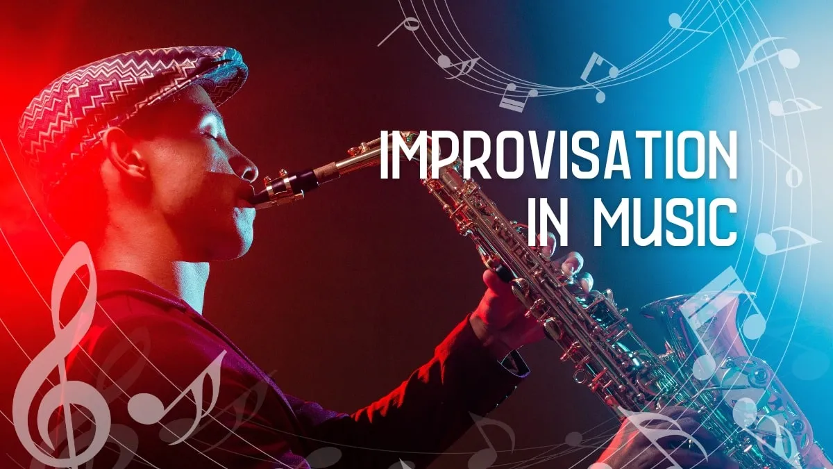 What Is Improvisation in Music? Definition, Techniques & Methods